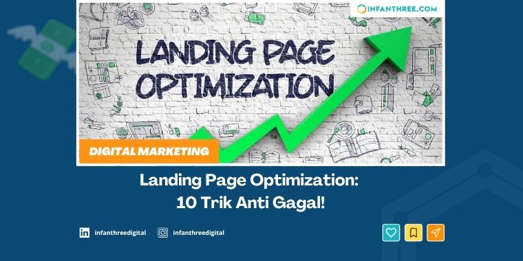 Landing Page Optimization: 10 Trik Anti Gagal!