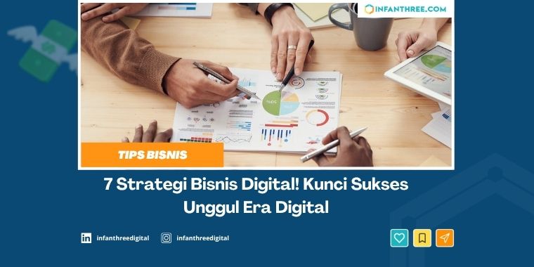 7 Strategi Bisnis Digital! Kunci Sukses Unggul Era Digital